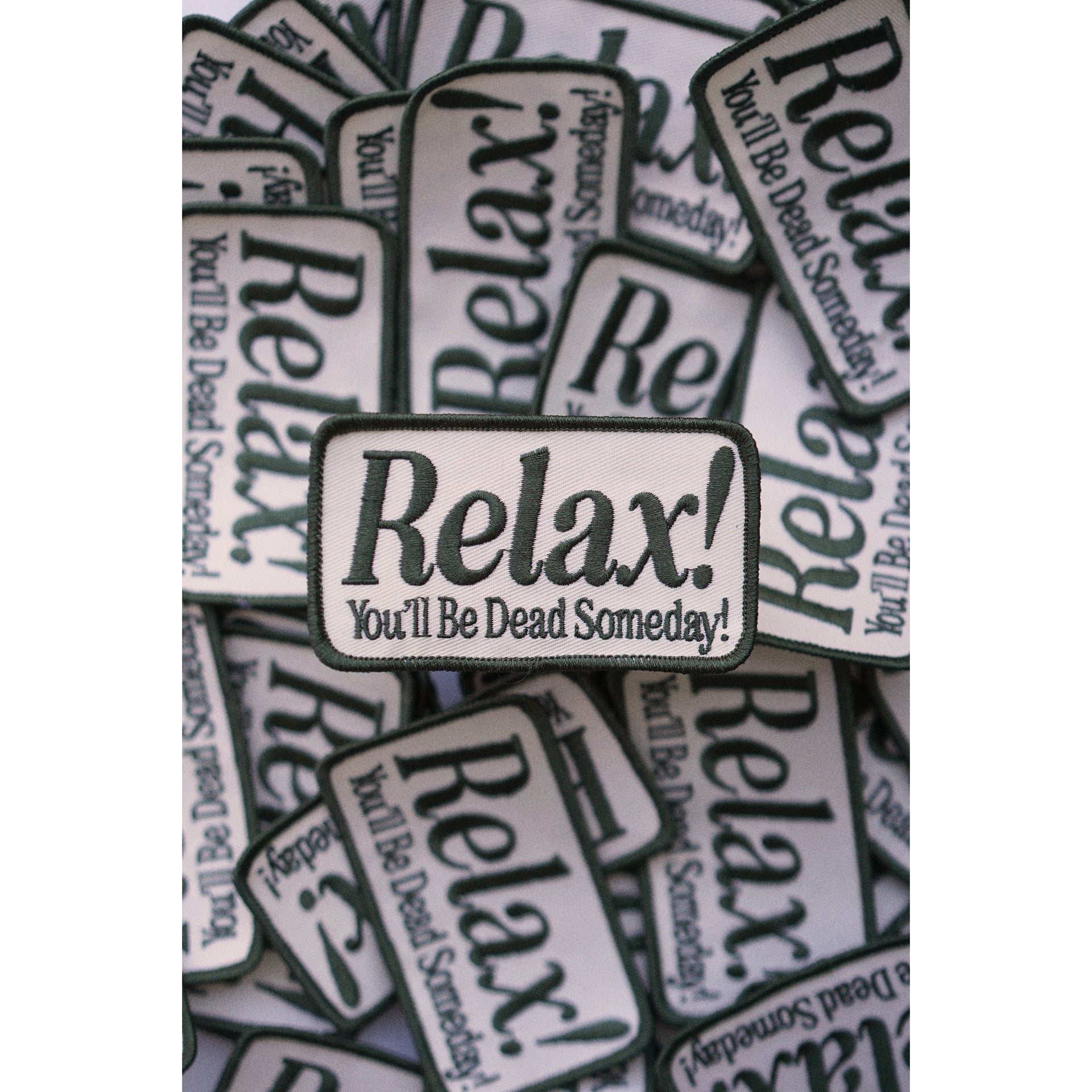 ‘Relax!’ Patch – Real Fun, Wow!