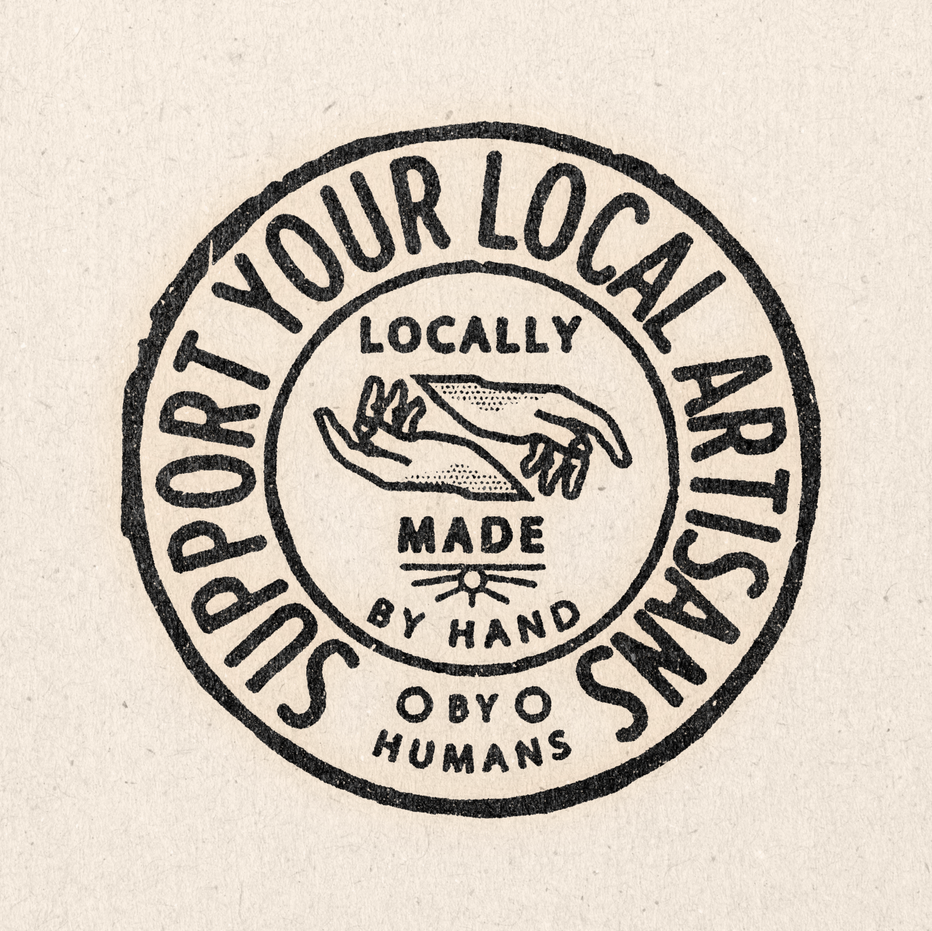 'Support Your Local Artisans' Print – Real Fun, Wow!