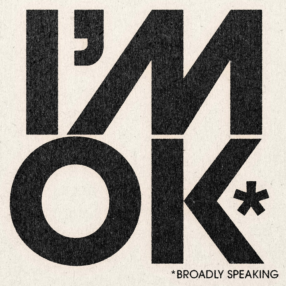 'I’m Ok' Print – Real Fun, Wow!
