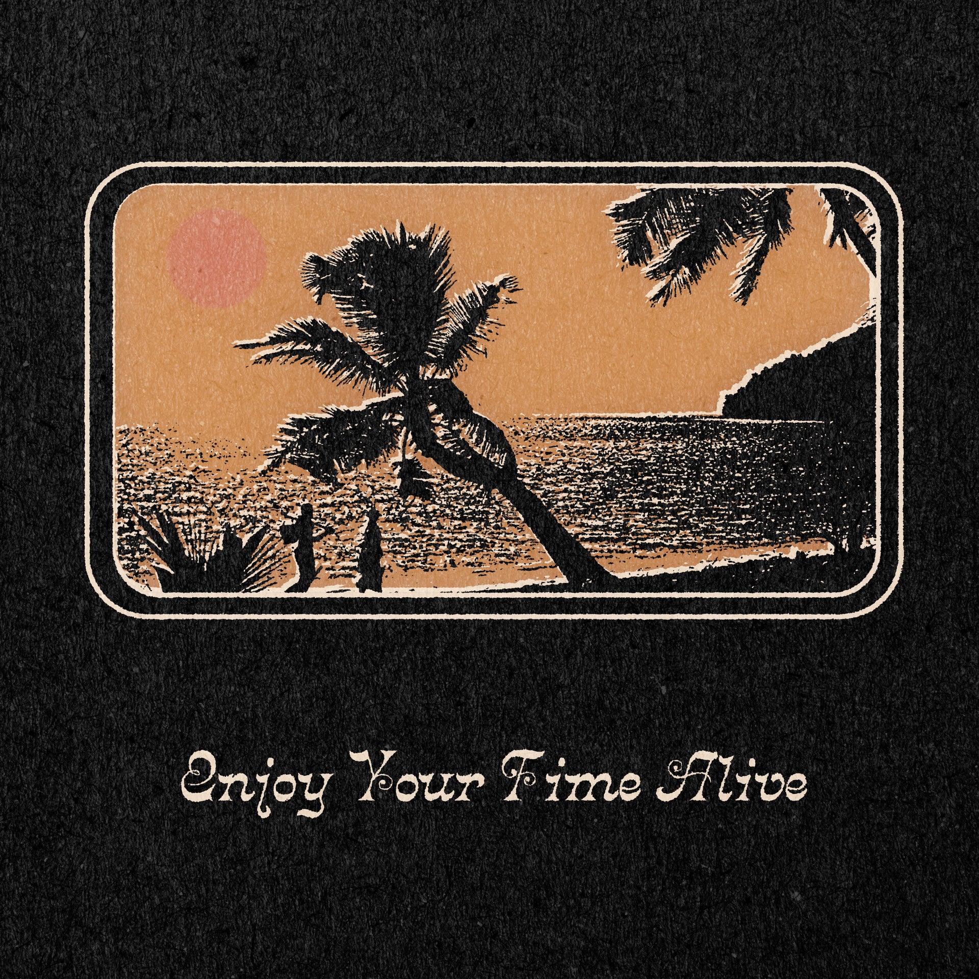 'Enjoy Your Time Alive’ Print – Real Fun, Wow!
